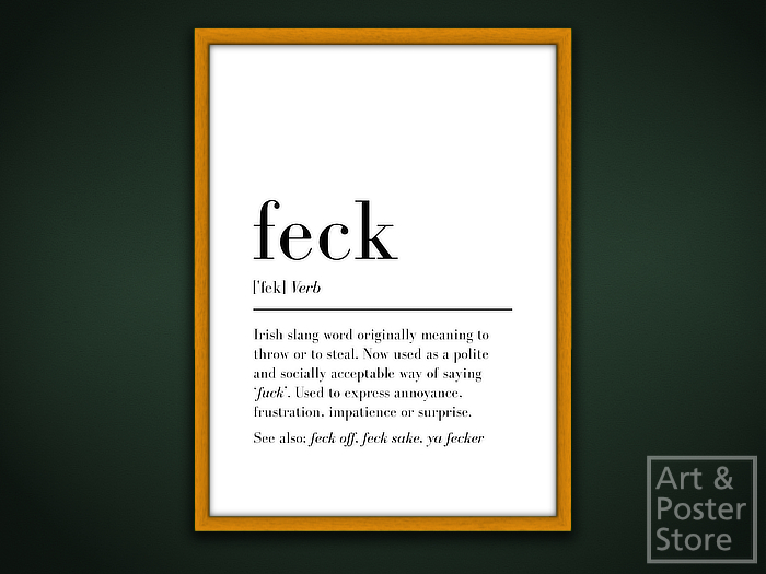 Second Life Marketplace - Feck - Irish Slang Poster | Mesh Frame with 6 ...